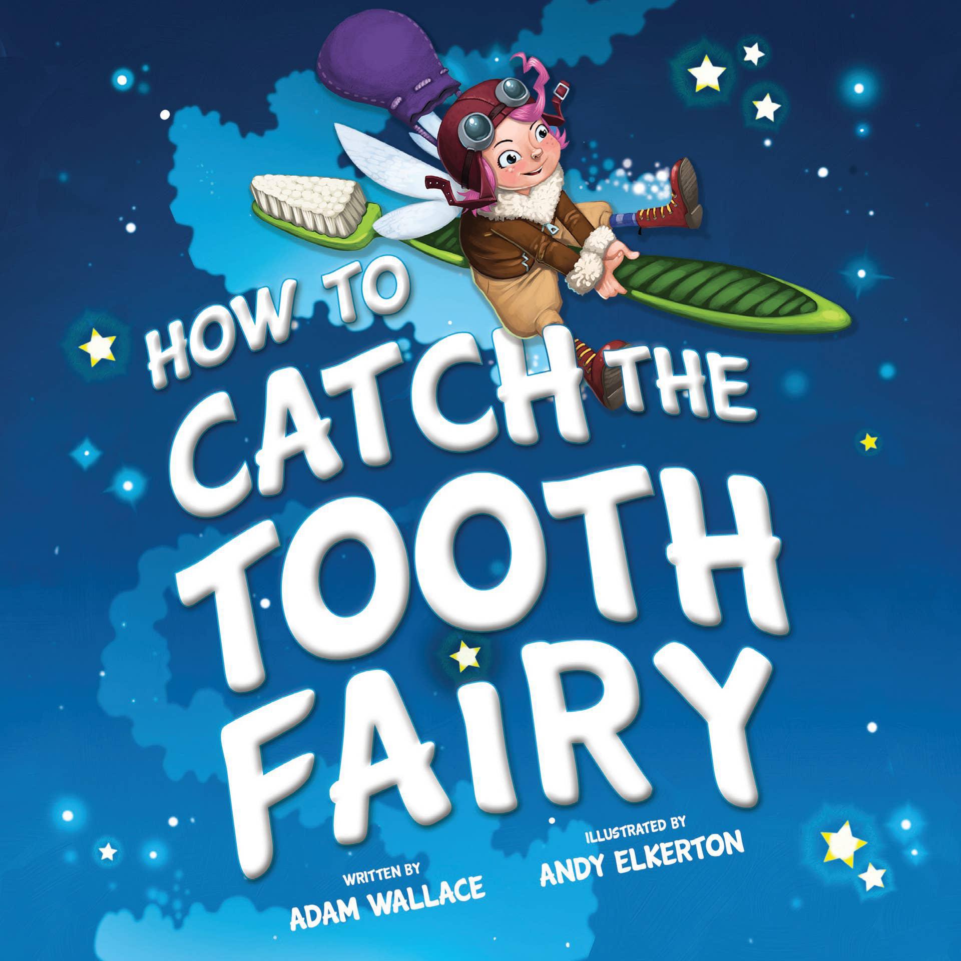 How to Catch the Tooth Fairy | Beaver Creek Kids